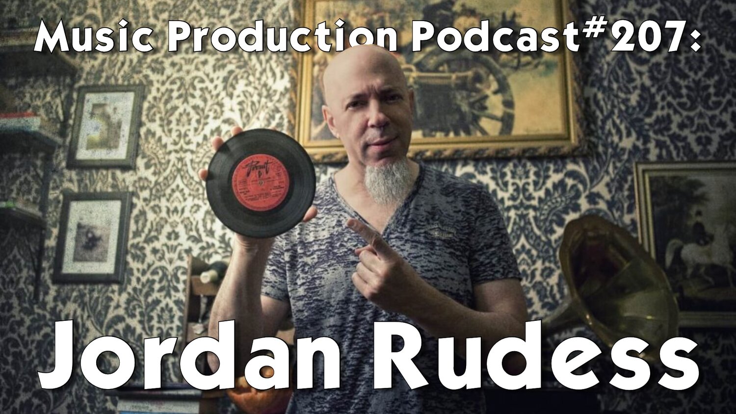 Jordan Rudess on The Music Production Podcast - Jordan Rudess